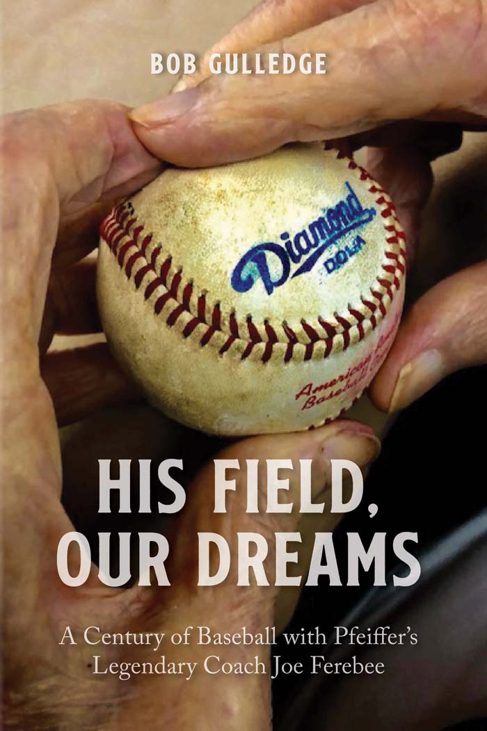 Book explores life of Pfeiffer baseball coach Joe Ferebee | Salisbury Post